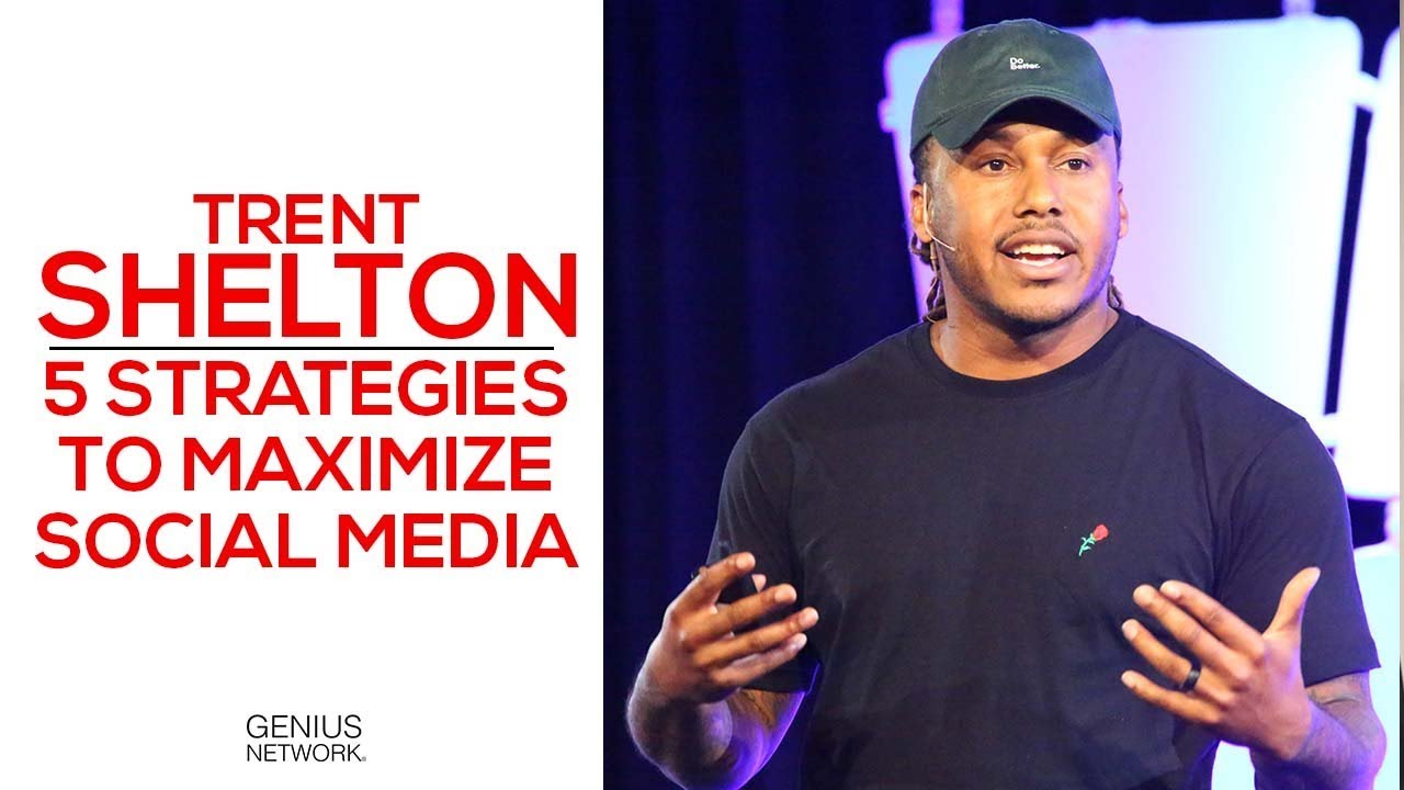 5 Strategies To Maximize Social Media with Trent Shelton at Joe Polish ...